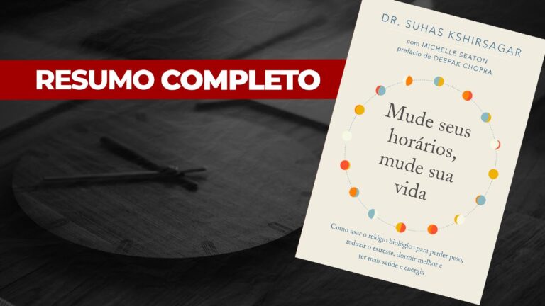 Resumo do livro: Mude seus horários, mude a sua vida – Blog Anderson de Paula